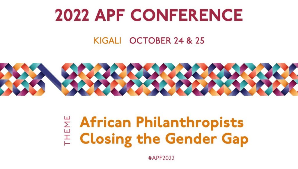 2022 APF Conference – African Philanthropy Forum